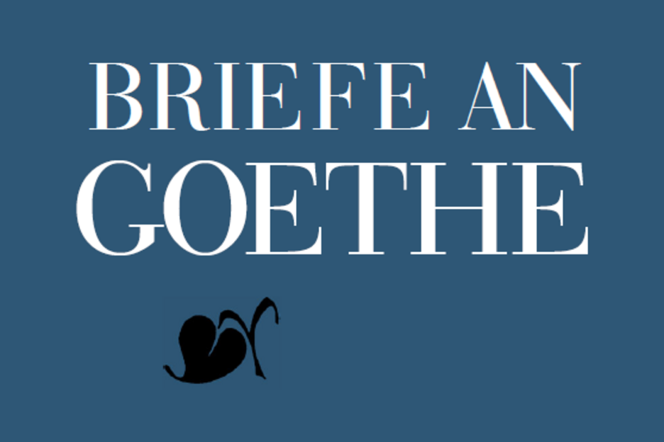 Buchvorstellung »Briefe an Goethe. 1823 und 1824« - Alle Events in der ...